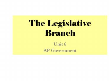 PPT – The Legislative Branch PowerPoint presentation | free to download ...
