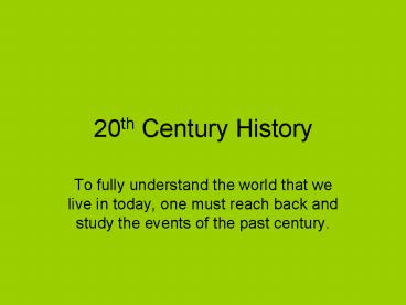 PPT – 20th Century History PowerPoint presentation | free to view - id ...