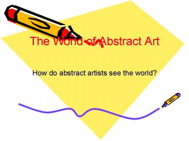 PPT – The World of Abstract Art PowerPoint presentation | free to ...
