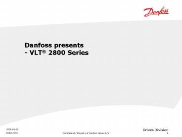 Danfoss presents - VLT presentation | free to view