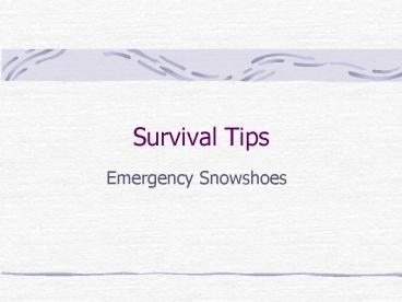 Survival Tips presentation | free to view