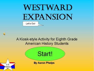 PPT – Westward Expansion PowerPoint presentation | free to download ...