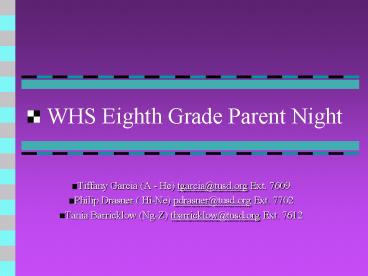 PPT – WHS Eighth Grade Parent Night PowerPoint presentation | free to ...