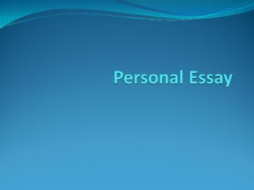 Personal Essay presentation | free to download
