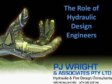 PPT – The Role of Hydraulic Design Engineers PowerPoint presentation ...