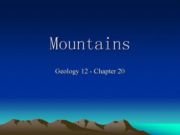 PPT – Mountains PowerPoint presentation | free to view - id: 6a0ccd-MjI4M