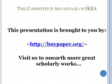 The Competitive Advantage of IKEA presentation | free to download