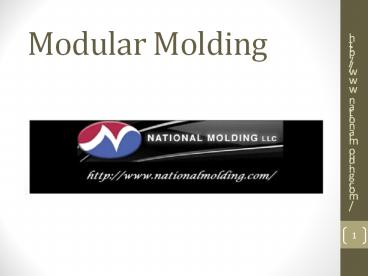PPT – Modular Molding - www.nationalmolding.com (1) PowerPoint ...