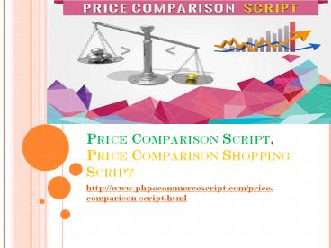 Price Comparison Script, Price Comparison Script PHP, Price Comparison Shopping Script ...