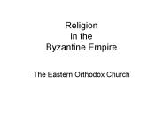PPT – Byzantine Empire PowerPoint presentation | free to download - id ...