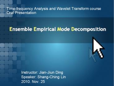 PPT – Ensemble Empirical Mode Decomposition PowerPoint presentation ...