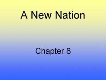 PPT – A New Nation PowerPoint presentation | free to download - id ...