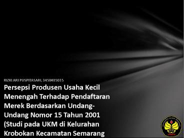 RIZKI ARI PUSPITASARI, 3450405035 Persepsi Produsen Usaha Kecil ...