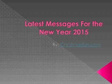 PPT – Greeting messages for happy new year PowerPoint presentation ...