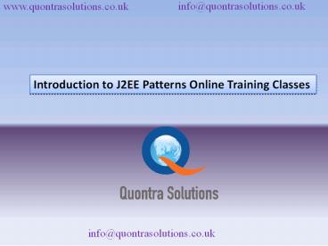 Introduction to J2EE Patterns Online Training Classes presentation ...