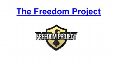 The Freedom Project presentation | free to download