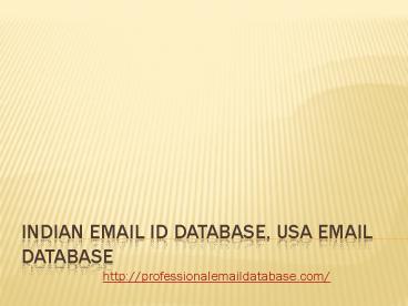 Indian Email Id Database, USA Email Database, UK Email Database, UAE ...