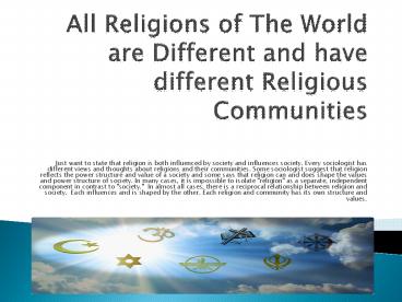 PPT – All Religions of The World are Different and have different ...