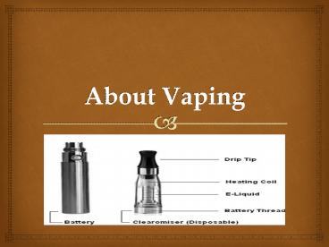 About Vaping presentation | free to download