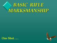 PPT – Preliminary Marksmanship Instruction PowerPoint presentation | free to download - id ...