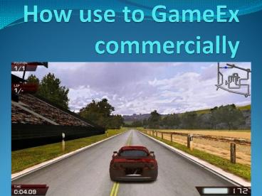 How use to GameEx commercially presentation | free to download