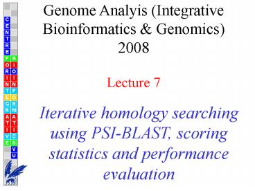 Iterative homology searching using PSI-BLAST, scoring statistics and ...