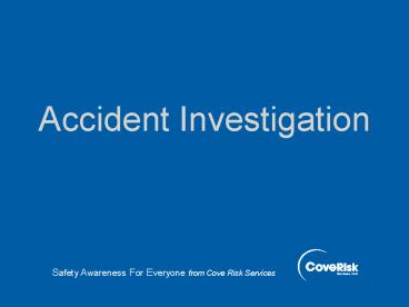PPT – Accident Investigation PowerPoint presentation | free to download ...
