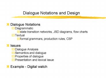 PPT – Dialogue Notations and Design PowerPoint presentation | free to ...