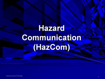 Hazard Communication (HazCom) presentation | free to download