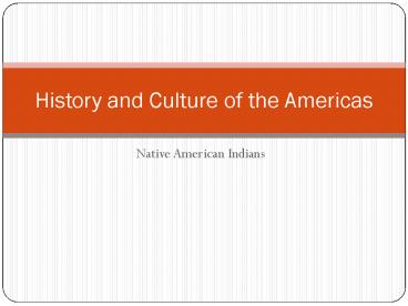PPT – Native American Indians PowerPoint presentation | free to ...