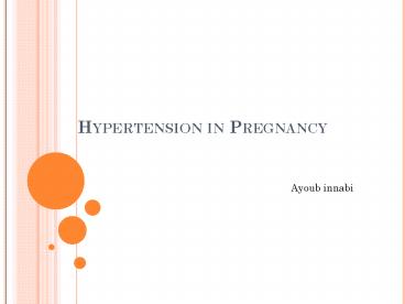 Hypertension in Pregnancy presentation | free to view
