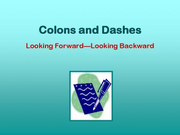PPT – Colons and Dashes PowerPoint presentation | free to download - id ...
