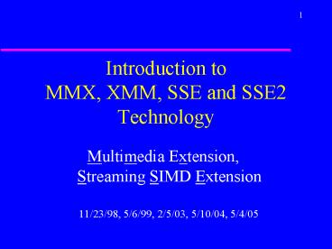 Introduction to MMX, XMM, SSE and SSE2 Technology presentation | free ...