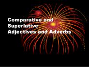 PPT – THE COMPARATIVE AND SUPERLATIVE OF ADJECTIVES - UPPER PRIMARY ...