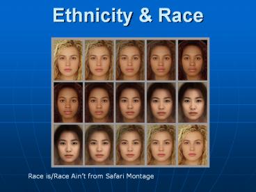 PPT – Ethnicity PowerPoint presentation | free to download - id: 6cf969 ...