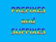 PPT – Prefixes and Suffixes PowerPoint presentation | free to view - id ...