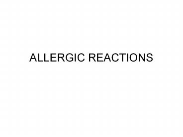 ALLERGIC REACTIONS presentation | free to view