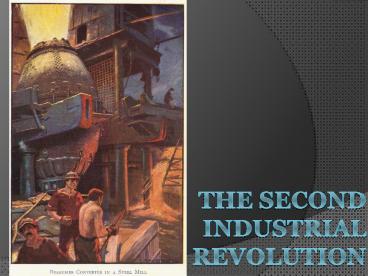PPT – The Second Industrial Revolution PowerPoint presentation | free ...