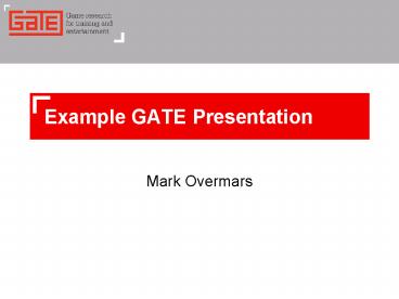 PPT – Example GATE Presentation PowerPoint presentation | free to ...