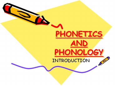 PHONETICS AND PHONOLOGY presentation | free to view