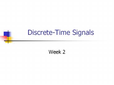 Discrete-Time Signals presentation | free to view