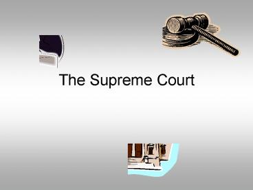 PPT – The Supreme Court PowerPoint presentation | free to view - id ...