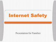 PPT – INTERNET SAFETY FOR KIDS PowerPoint presentation | free to view ...