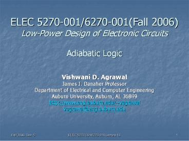ELEC 5270-001/6270-001(Fall 2006) Low-Power Design of Electronic ...