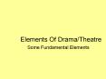 PPT – Elements of Drama PowerPoint presentation | free to view - id ...