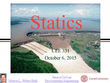 PPT – Statics PowerPoint presentation | free to view - id: 6e5743-MjFmZ