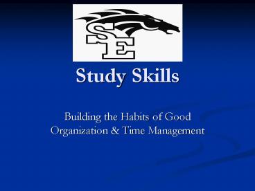 PPT – Study Skills PowerPoint presentation | free to view - id: 6e6a7c ...