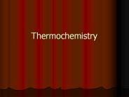 PPT – Thermochemistry PowerPoint presentation | free to view - id ...