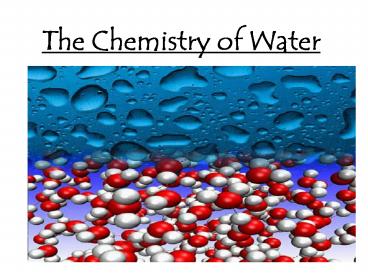 The Chemistry of Water presentation | free to view