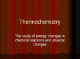 PPT – Thermochemistry PowerPoint presentation | free to view - id ...
